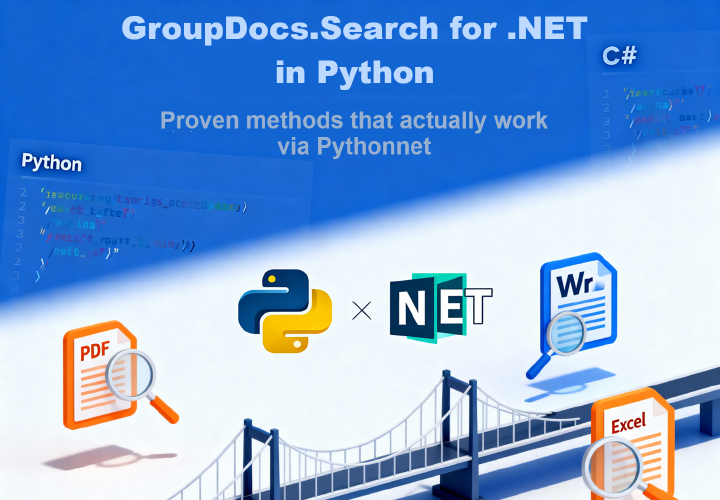GroupDocs.Search .NET در پایتون | راهنمای کامل یکپارچه‌سازی با مثال‌های کد